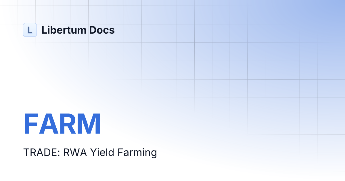 FARM | Libertum Docs
